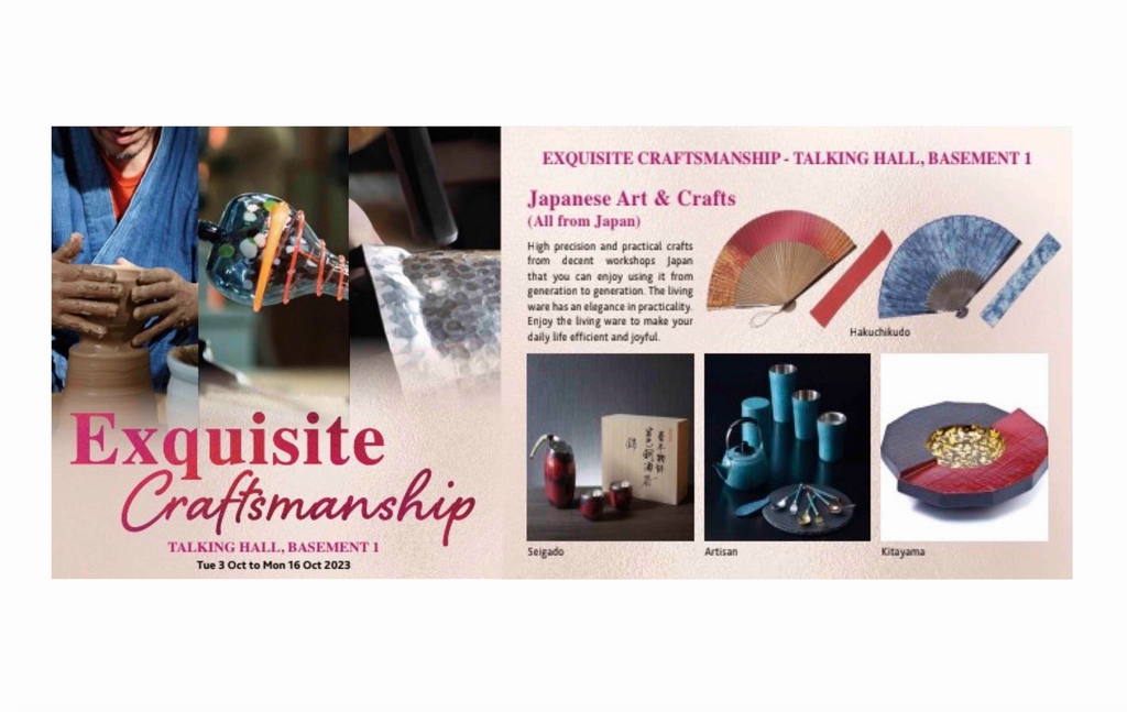 EXQUISITE Craftsmanship Event at TAKASHIMAYA SINGAPORE – ARTS & CRAFTS ...